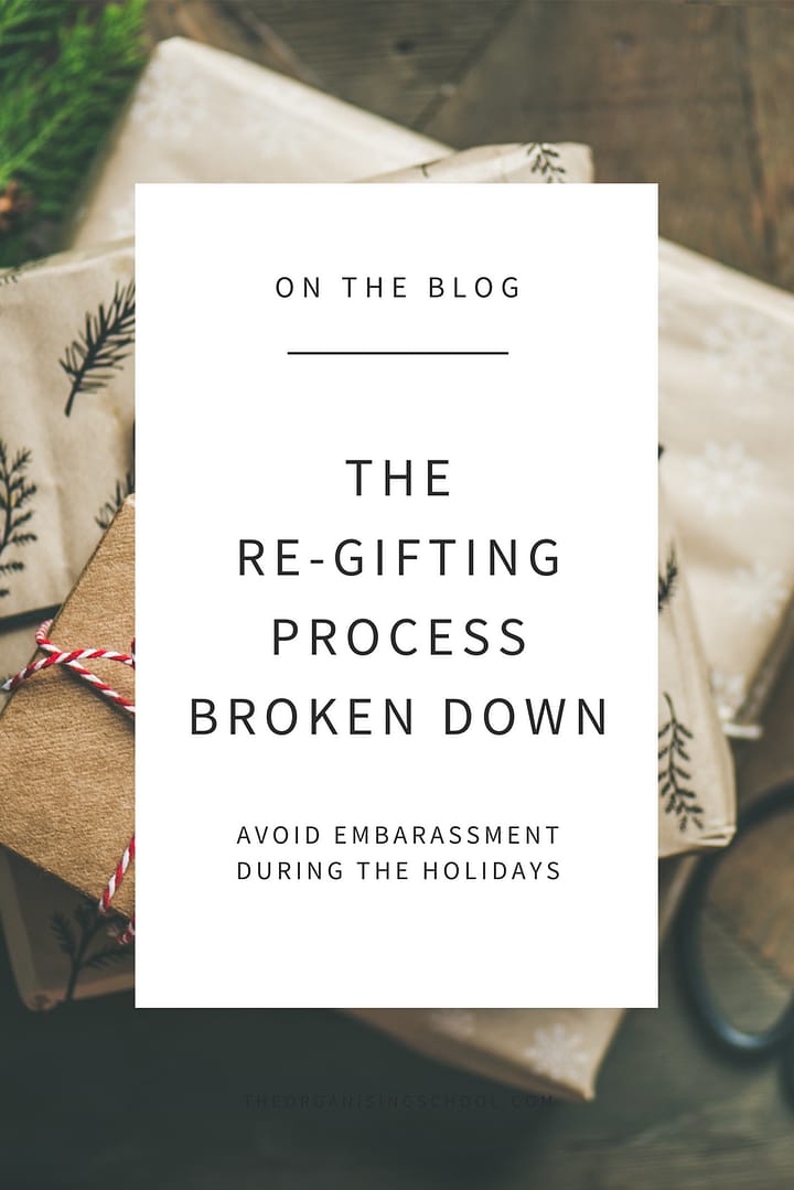The ReGift Process to Avoid Embarrassment - The Organising School